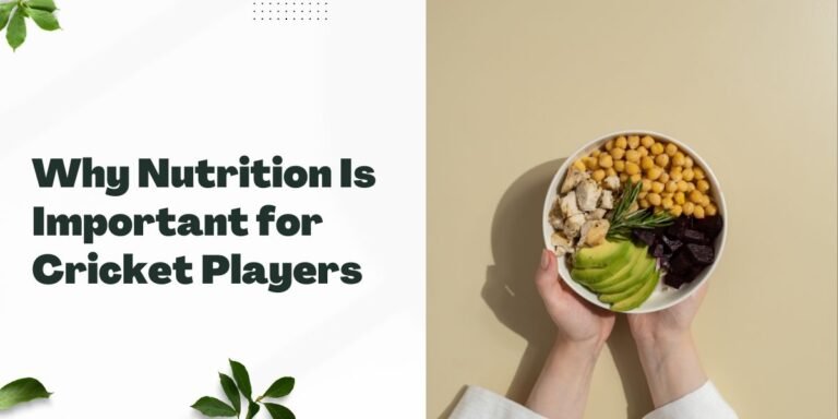 What Do Cricketers Eat? A Complete Diet Plan for Players in Australia